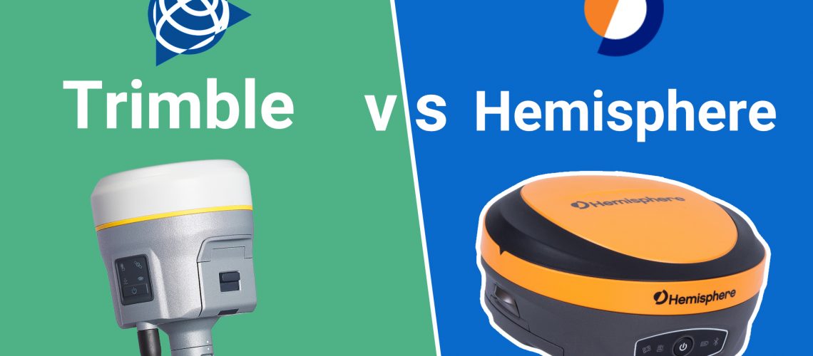 A Comparison of Hemisphere GNSS and Trimble: Choosing the Right Solution for Your Surveying ...